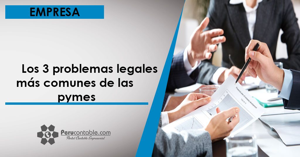 Los 3 problemas legales más comunes de las pymes | Empresa