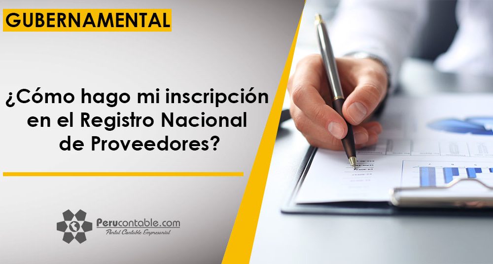 ¿Cómo hago mi inscripción en el Registro Nacional de Proveedores? | Gubernamental