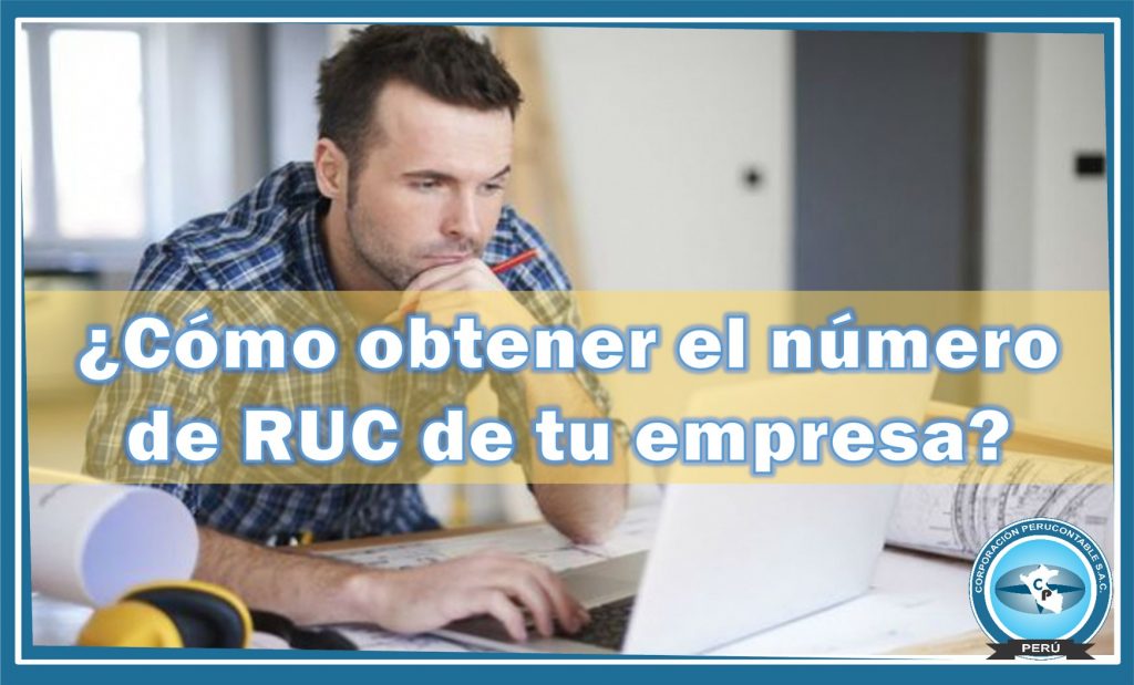 ¿Cómo obtener el número de RUC de tu empresa? | Noticias