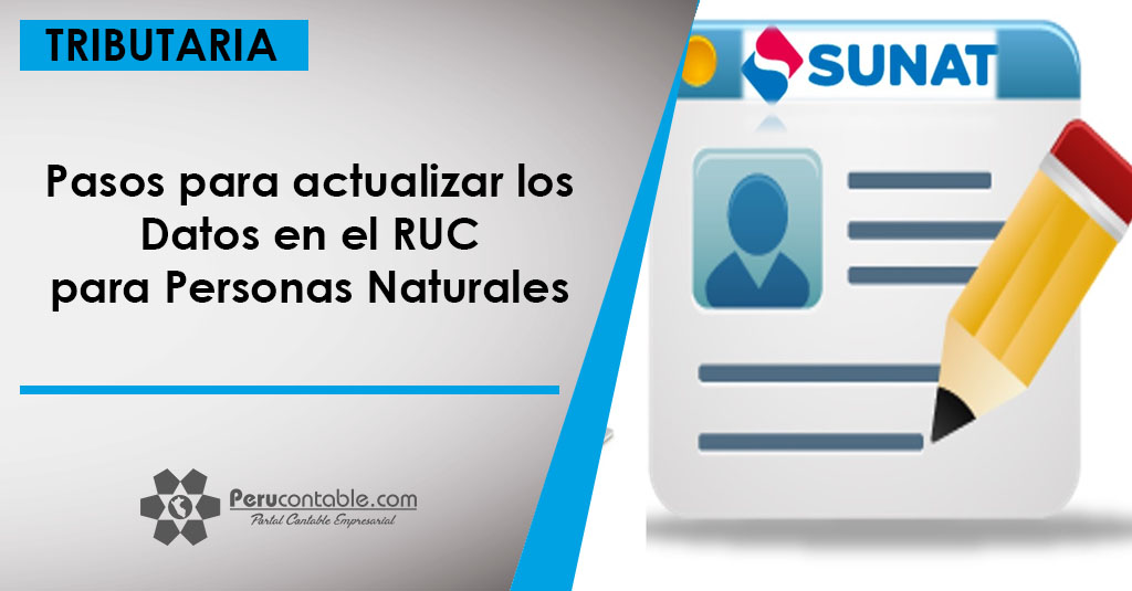 Pasos para actualizar los Datos en el RUC para Personas Naturales ...